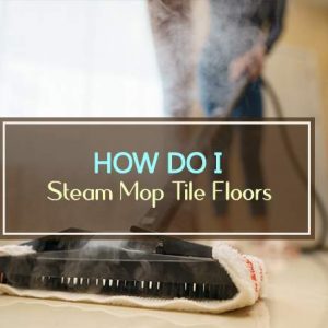 What Is a Steam Mop and How Do They Work? - Household Advice